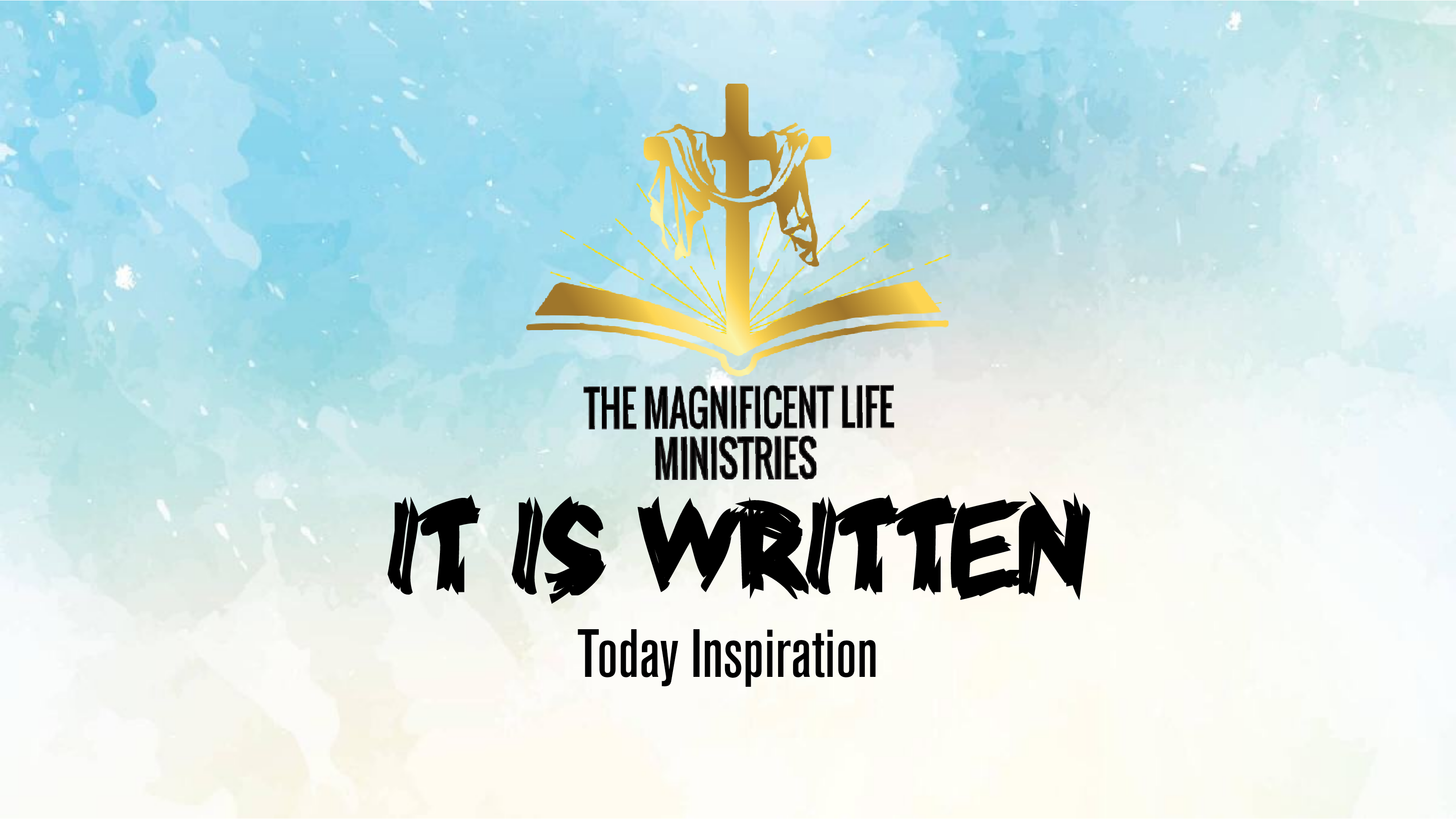 It is Written – Maglife Daily Devotional
